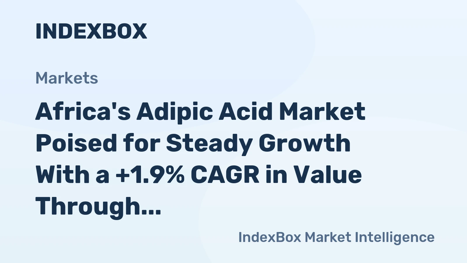 Africa's Adipic Acid Market Poised for Steady Growth With a +1.9% CAGR in Value Through 2035