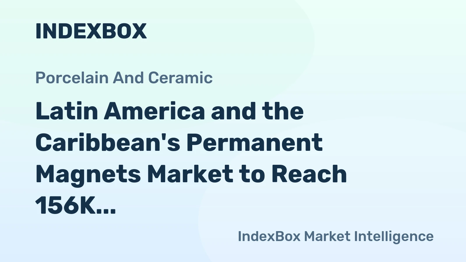 Latin America and the Caribbean's Permanent Magnets Market to Reach 156K Tons and $2.4B by 2035