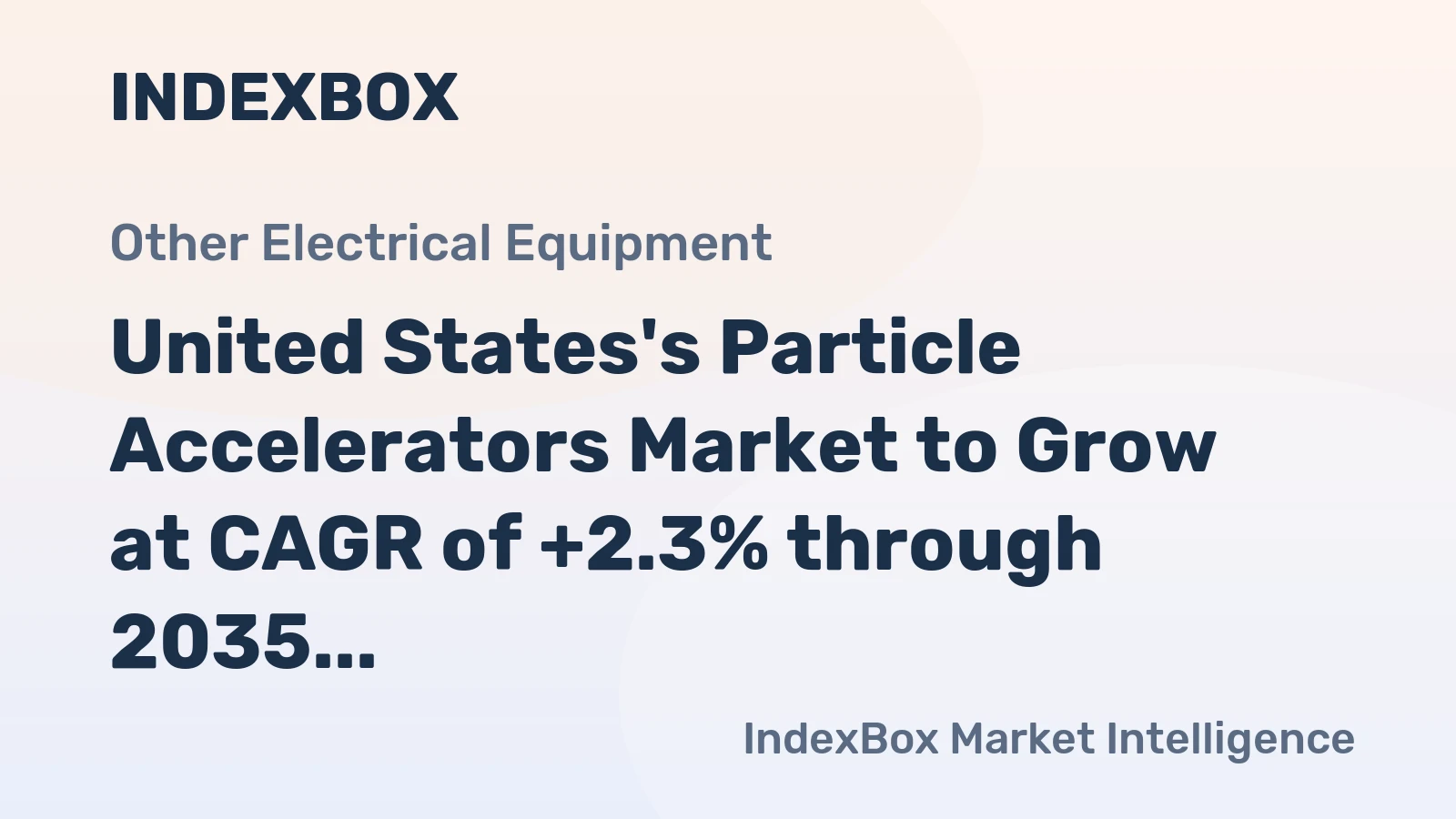 United States's Particle Accelerators Market to Grow at CAGR of +2.3% through 2035, Expected to Reach 1.3M Units
