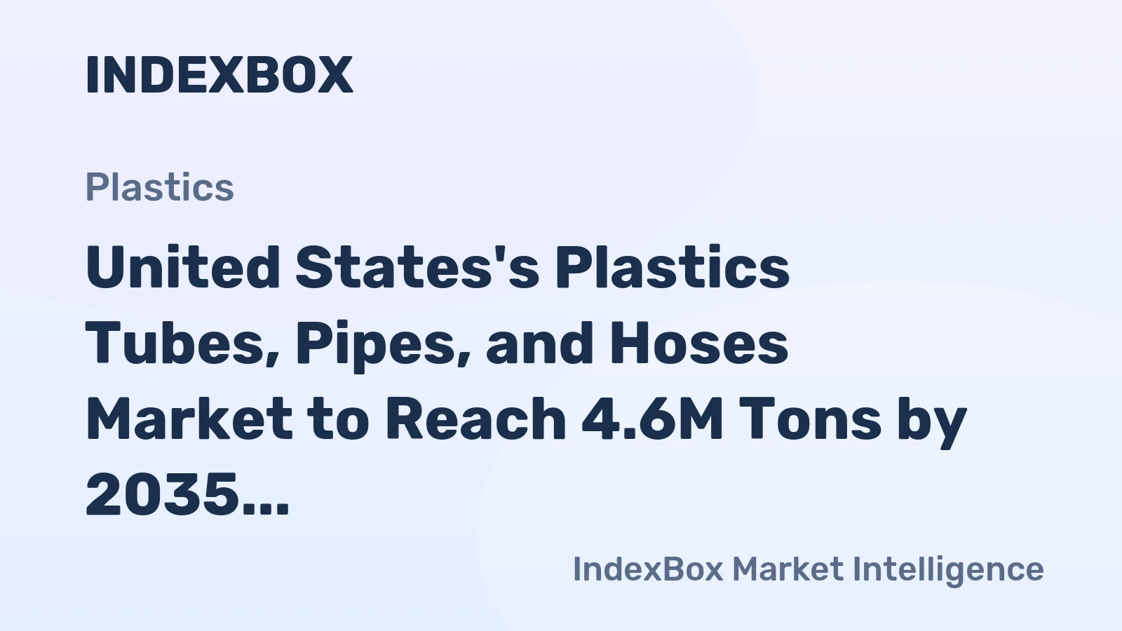 United States's Plastics Tubes, Pipes, and Hoses Market to Reach 4.6M Tons by 2035, Valued at $56.2B