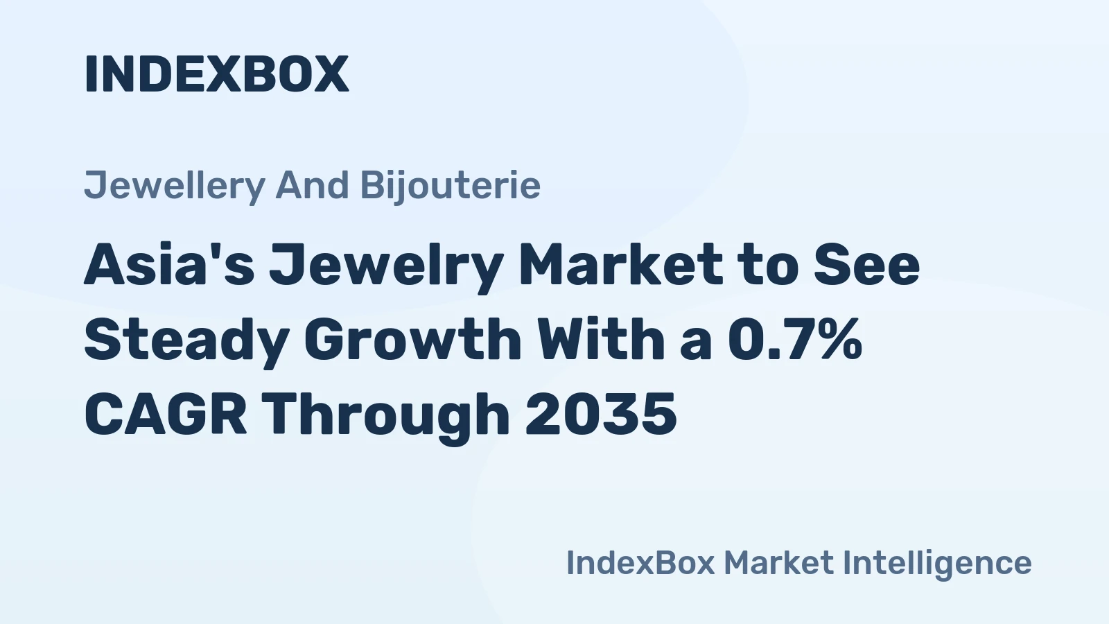 Asia's Jewelry Market to See Steady Growth With a 0.7% CAGR Through 2035