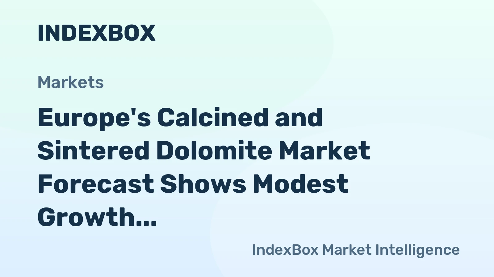 Europe's Calcined and Sintered Dolomite Market Forecast Shows Modest Growth With a 0.5% Volume CAGR Through 2035