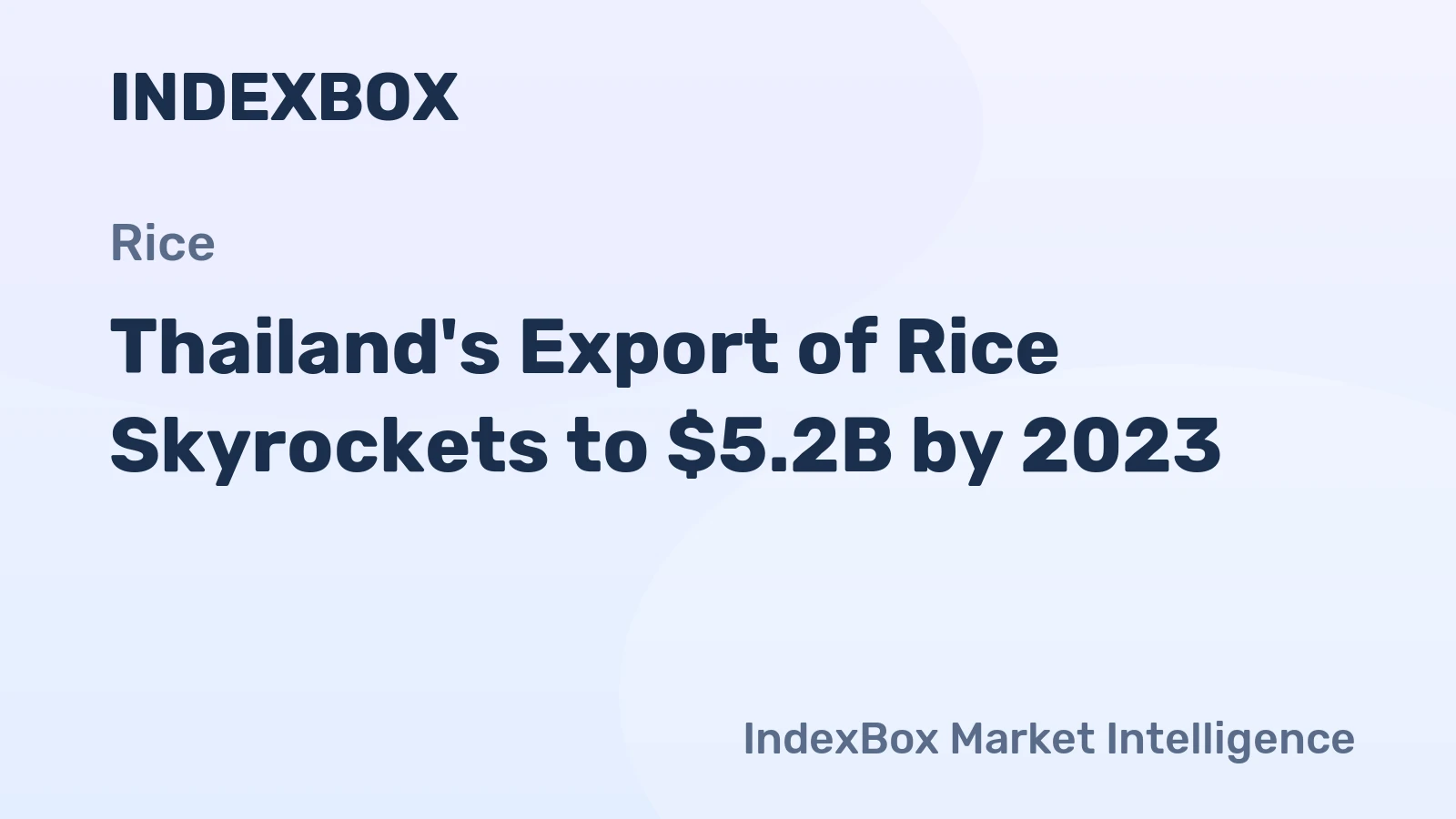 Thailand's Export of Rice Skyrockets to $5.2B by 2023
