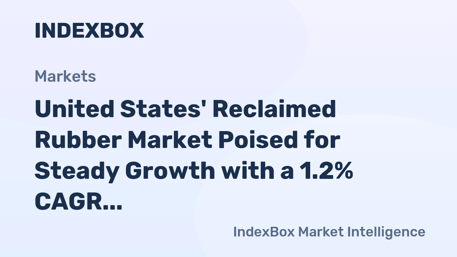 United States' Reclaimed Rubber Market Poised for Steady Growth with a 1.2% CAGR in Value