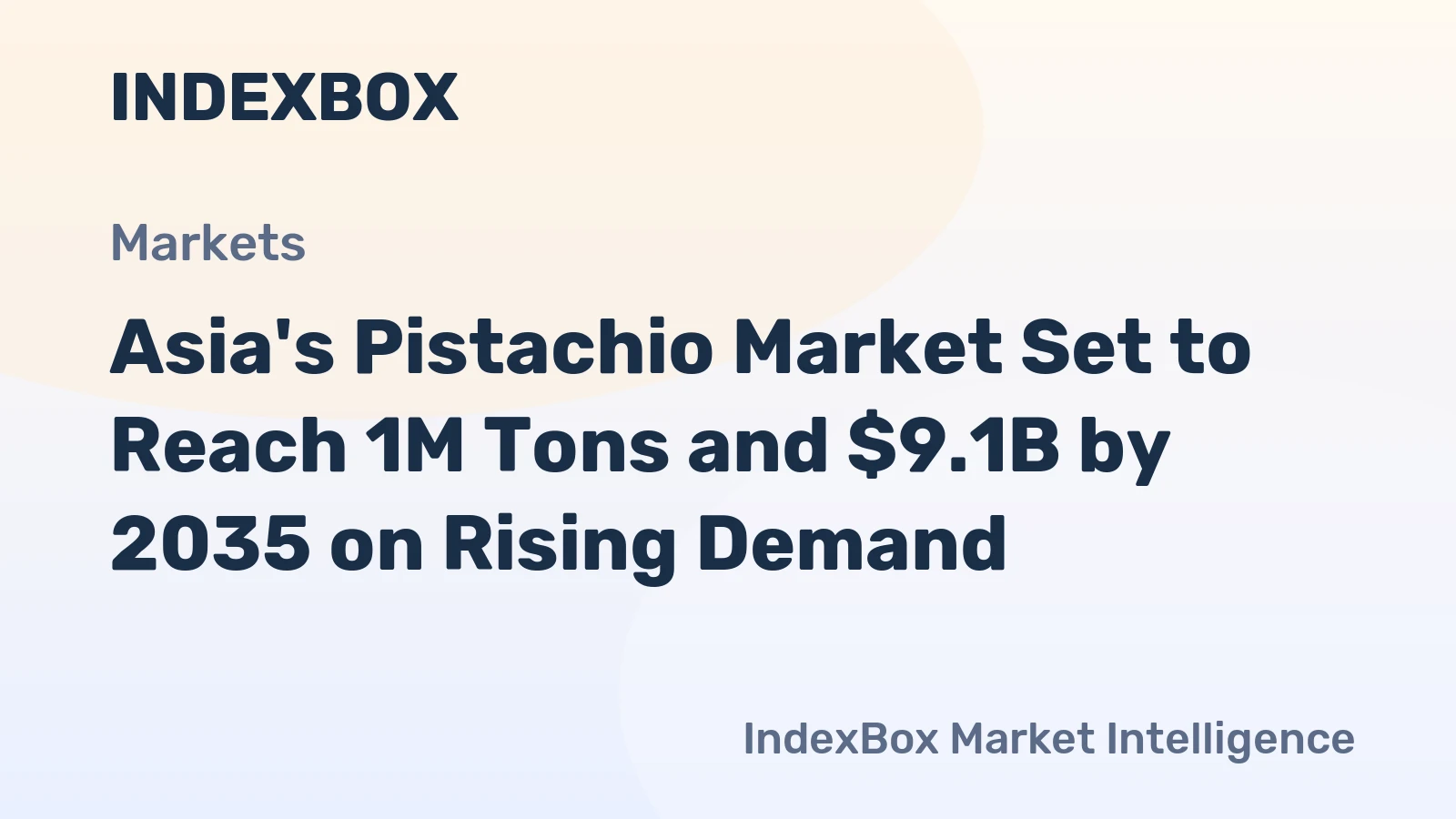 Asia's Pistachio Market Set to Reach 1M Tons and $9.1B by 2035 on Rising Demand