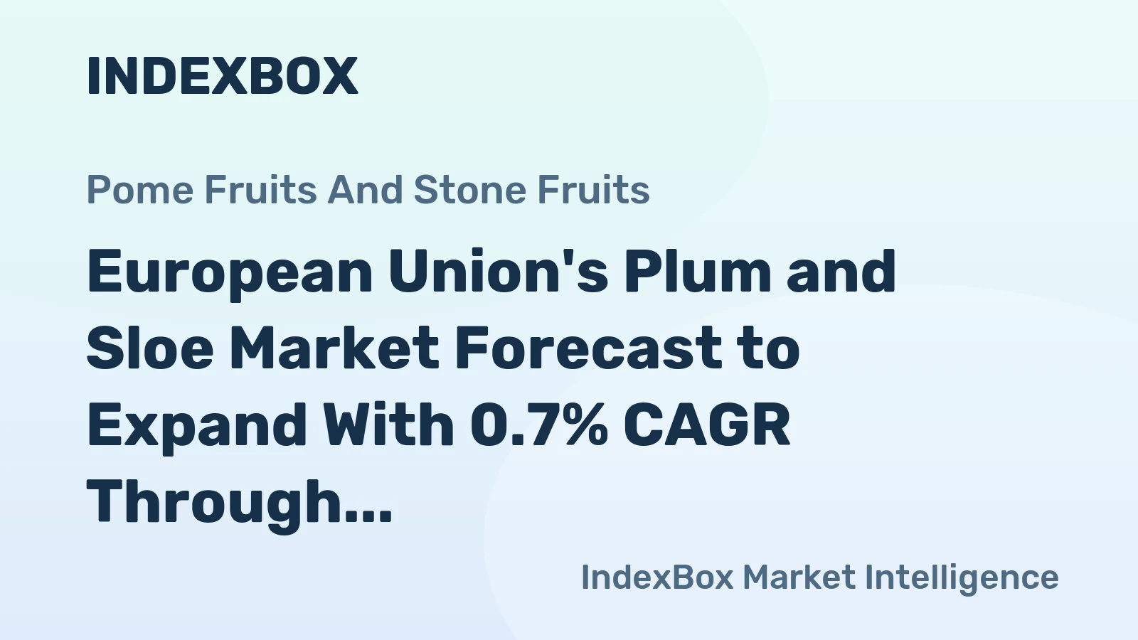 European Union's Plum and Sloe Market Forecast to Expand With 0.7% CAGR Through 2035