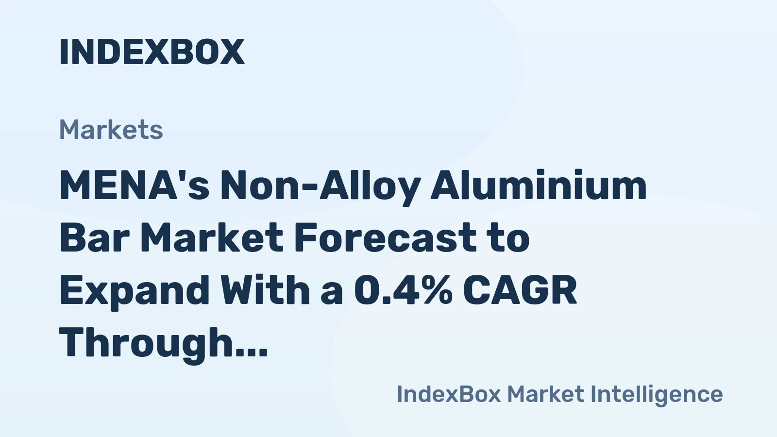 MENA's Non-Alloy Aluminium Bar Market Forecast to Expand With a 0.4% CAGR Through 2035