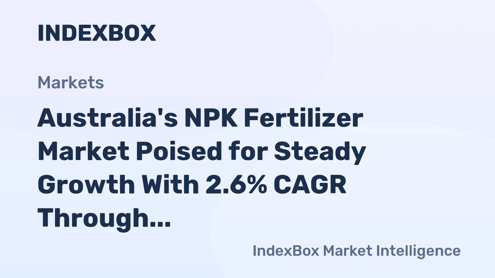 Australia's NPK Fertilizer Market Poised for Steady Growth With 2.6% CAGR Through 2035