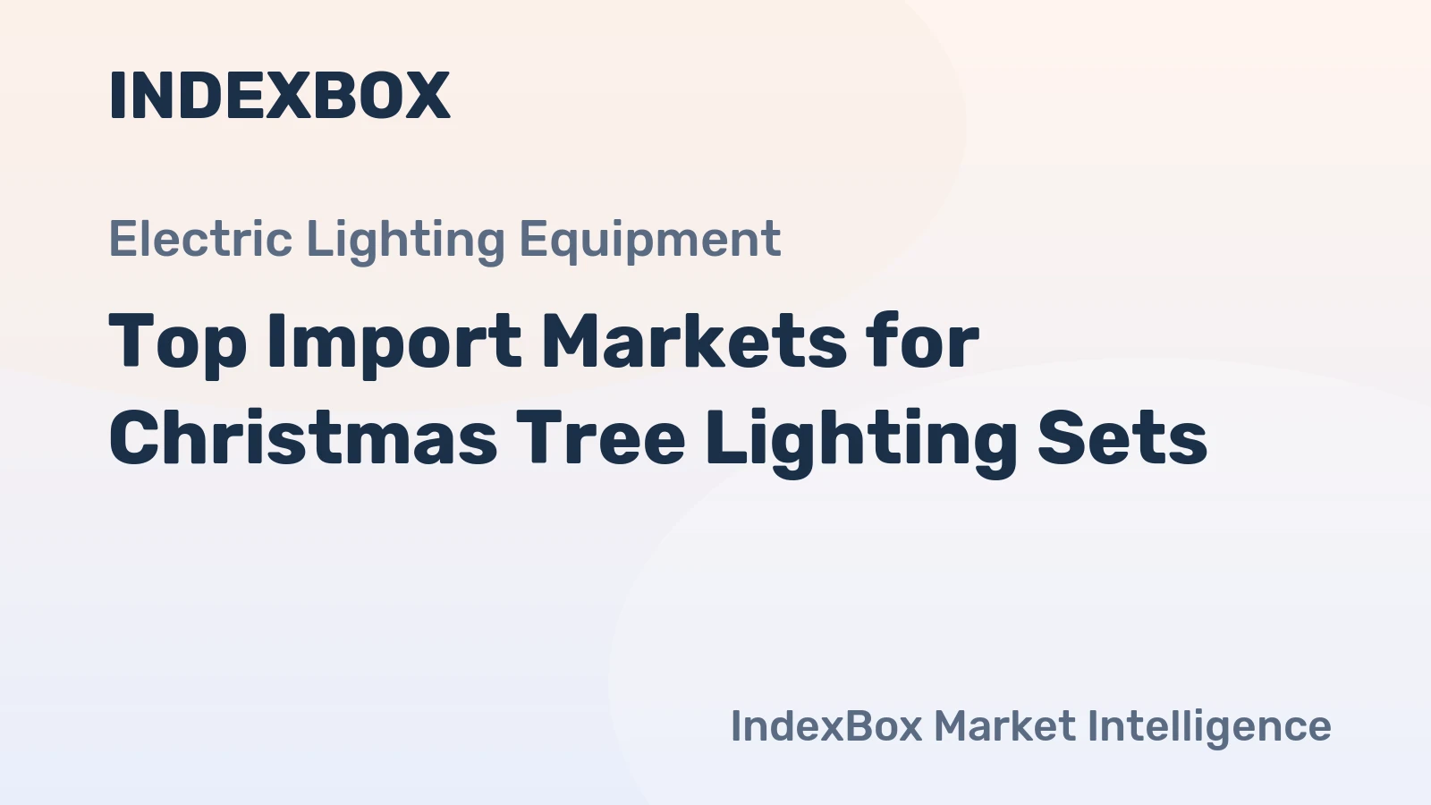 Top Import Markets for Christmas Tree Lighting Sets