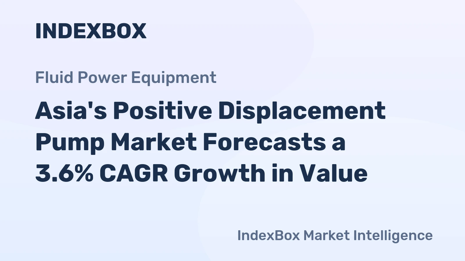 Asia's Positive Displacement Pump Market Forecasts a 3.6% CAGR Growth in Value