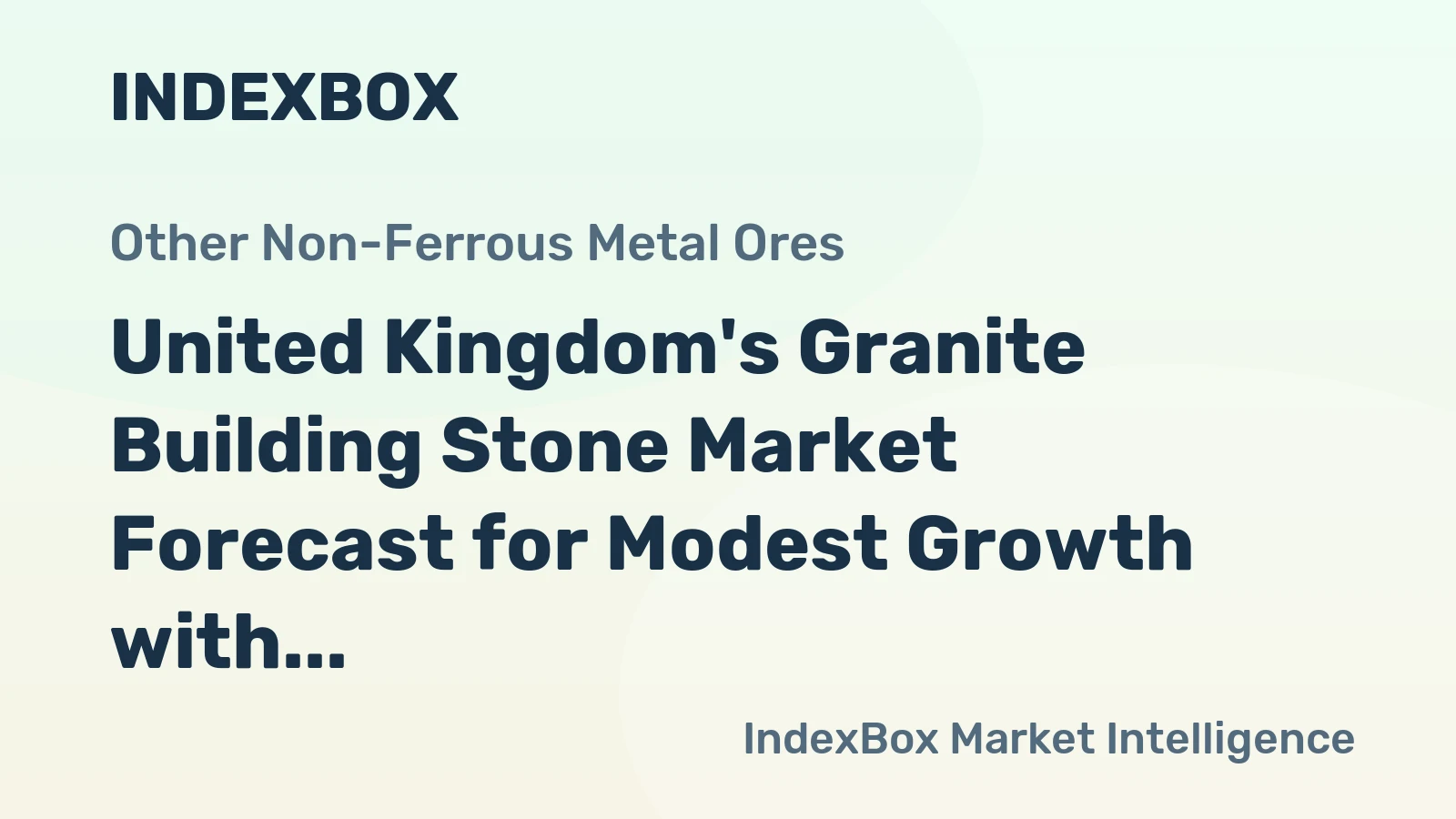 United Kingdom's Granite Building Stone Market Forecast for Modest Growth with 1.1% CAGR in Value