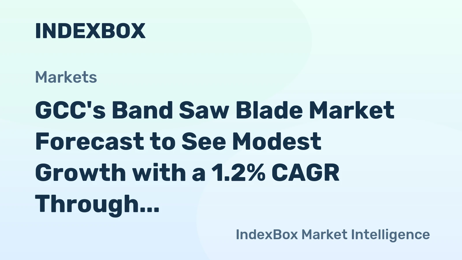 GCC's Band Saw Blade Market Forecast to See Modest Growth with a 1.2% CAGR Through 2035