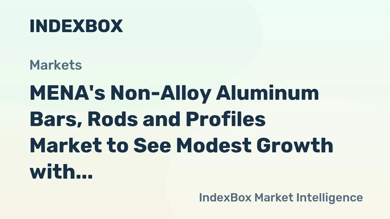 MENA's Non-Alloy Aluminum Bars, Rods and Profiles Market to See Modest Growth with +0.1% CAGR through 2035