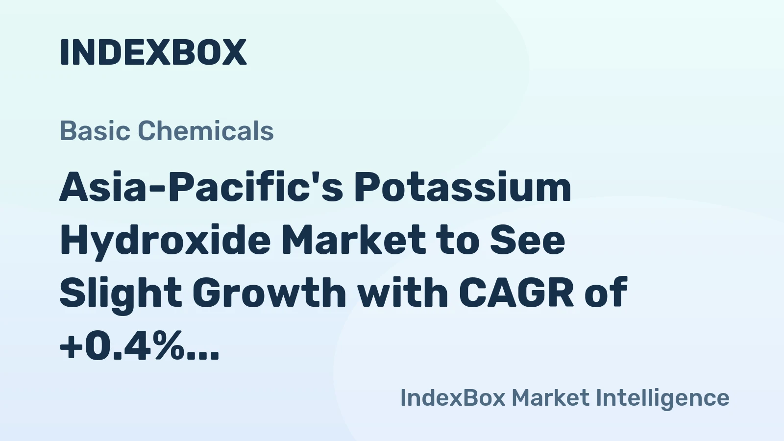 Asia-Pacific's Potassium Hydroxide Market to See Slight Growth with CAGR of +0.4% from 2024 to 2035