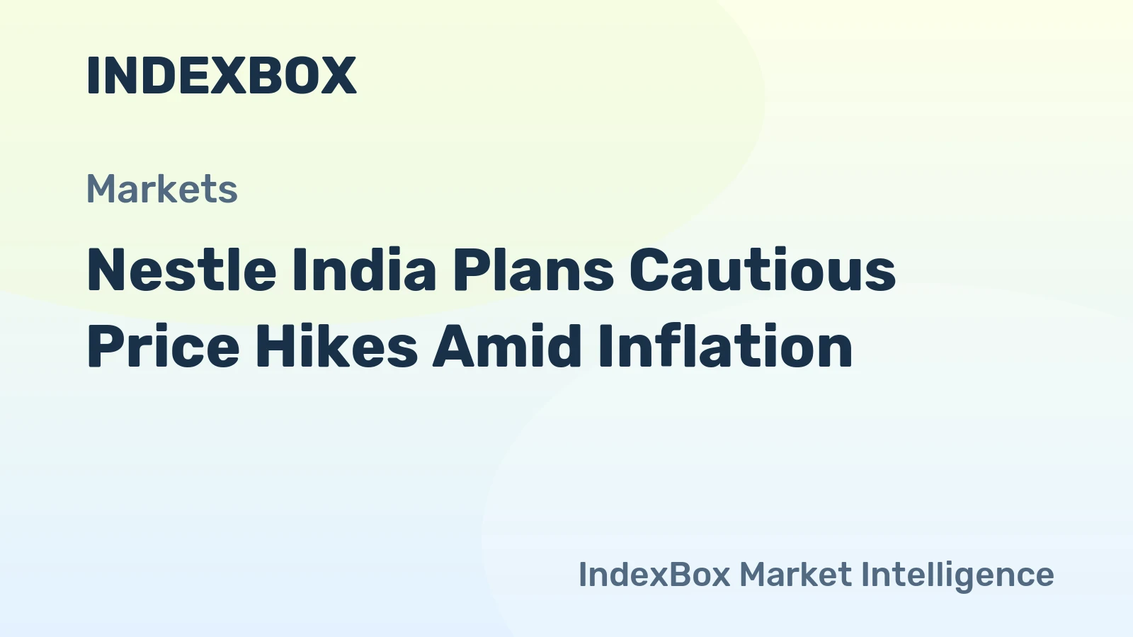 Nestle India Plans Cautious Price Hikes Amid Inflation