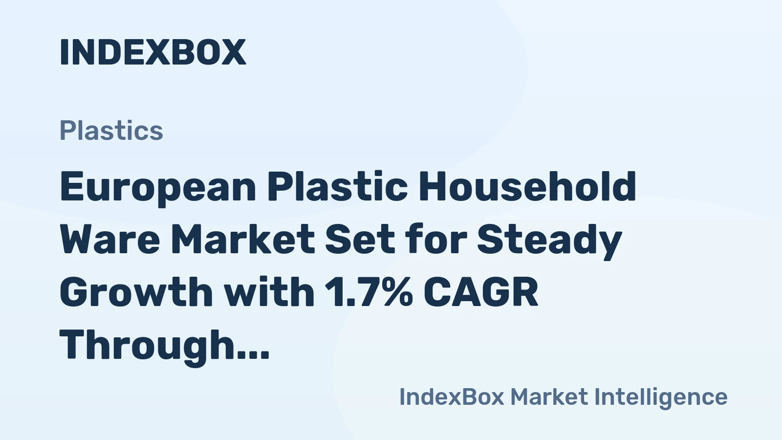 European Plastic Household Ware Market Set for Steady Growth with 1.7% CAGR Through 2035