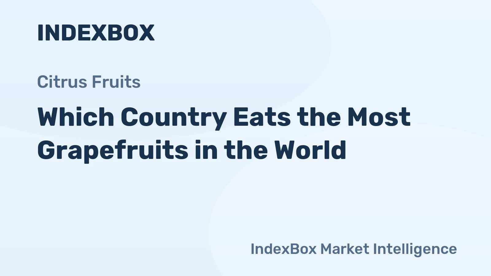 Which Country Eats the Most Grapefruits in the World?