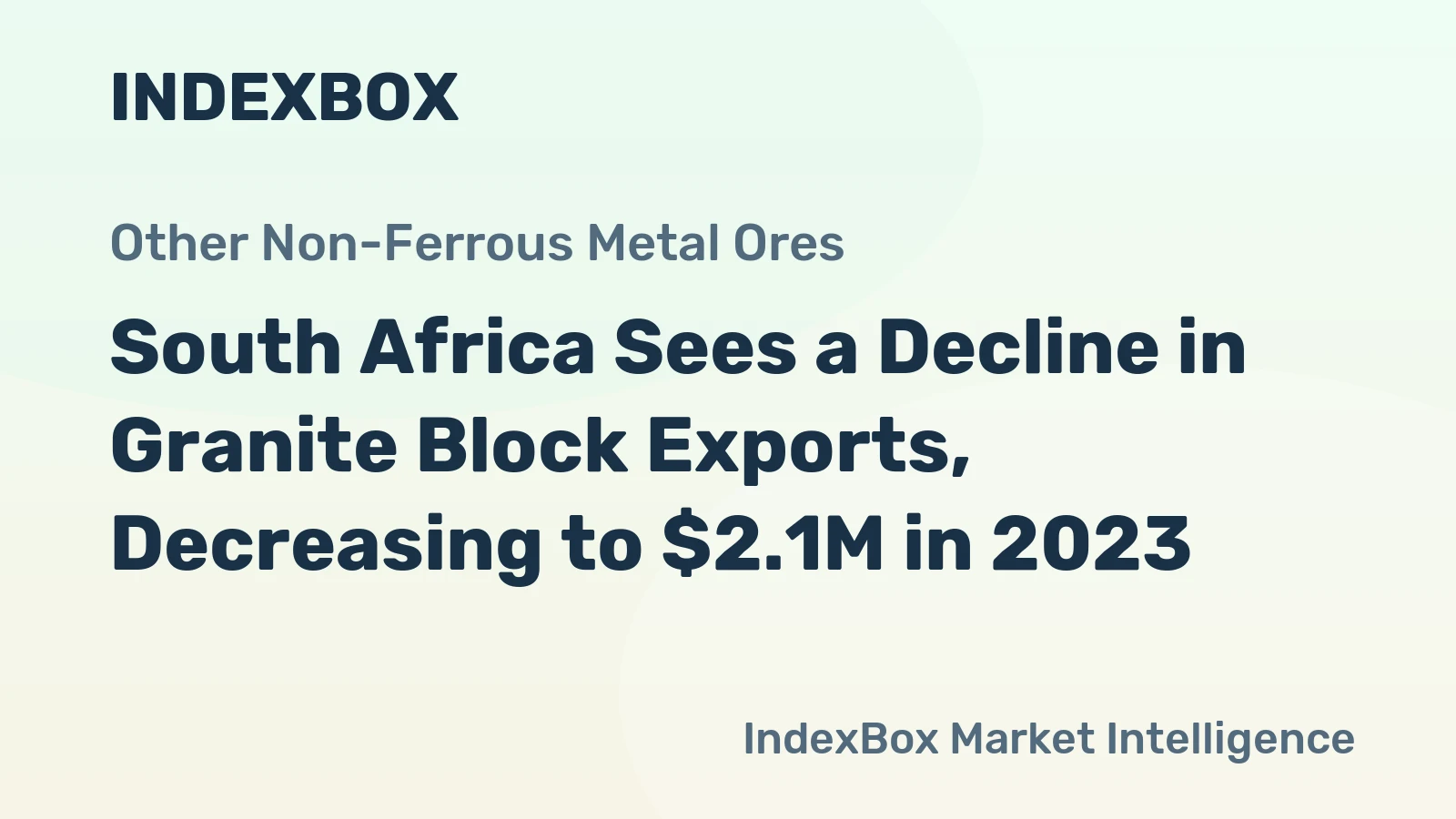 South Africa Sees a Decline in Granite Block Exports, Decreasing to $2.1M in 2023