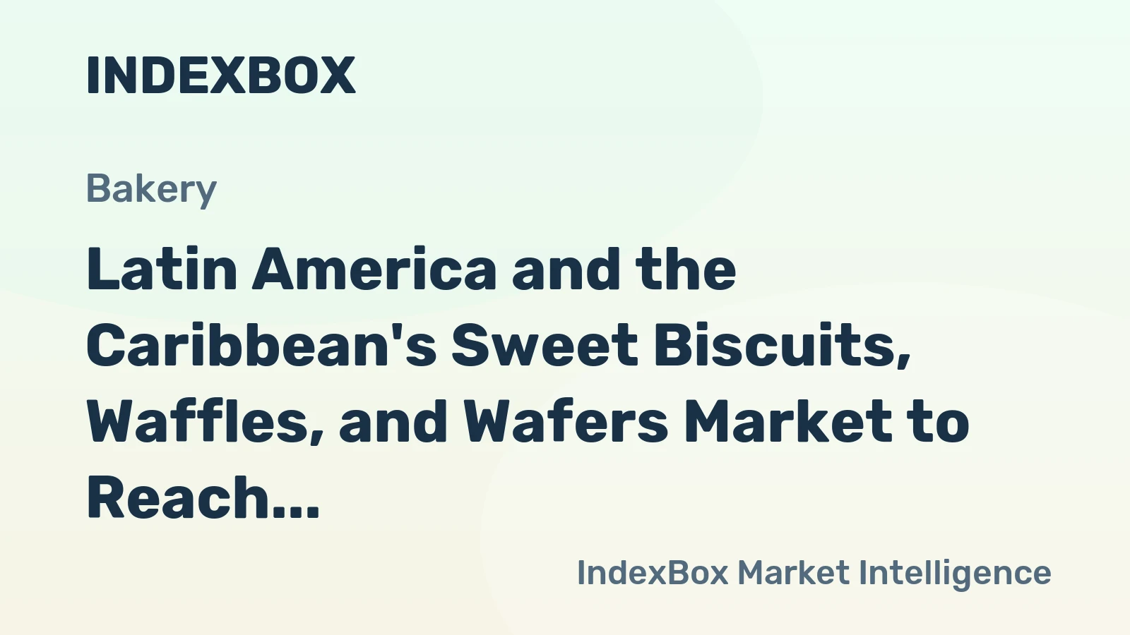 Latin America and the Caribbean's Sweet Biscuits, Waffles, and Wafers Market to Reach 2.8M Tons and $12.9B by 2035