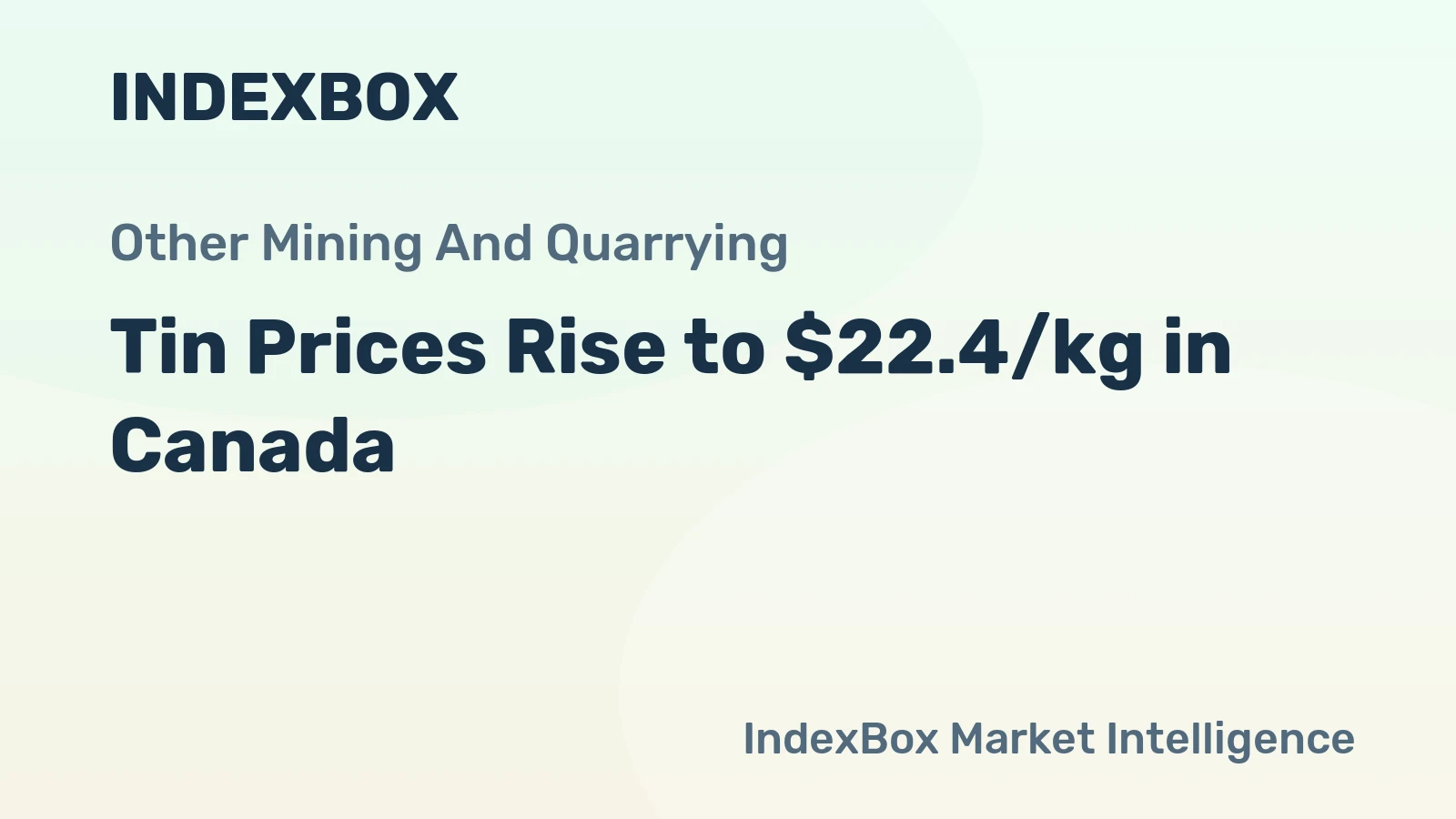 Tin Prices Rise to $22.4/kg in Canada