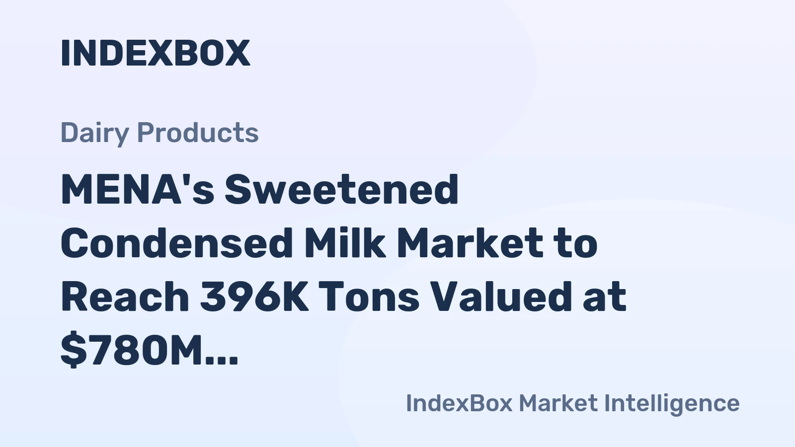MENA's Sweetened Condensed Milk Market to Reach 396K Tons Valued at $780M by 2035