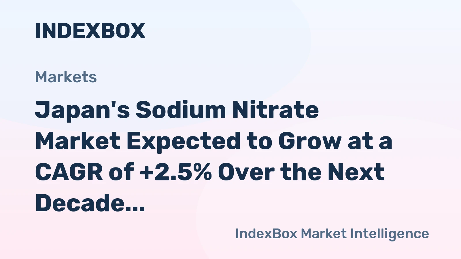 Japan's Sodium Nitrate Market Expected to Grow at a CAGR of +2.5% Over the Next Decade