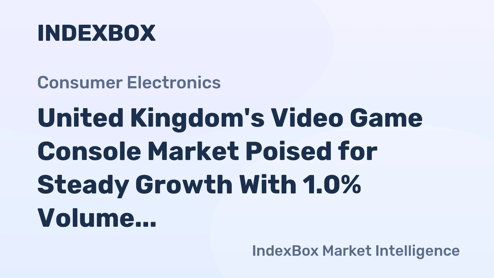 United Kingdom's Video Game Console Market Poised for Steady Growth With 1.0% Volume CAGR Through 2035