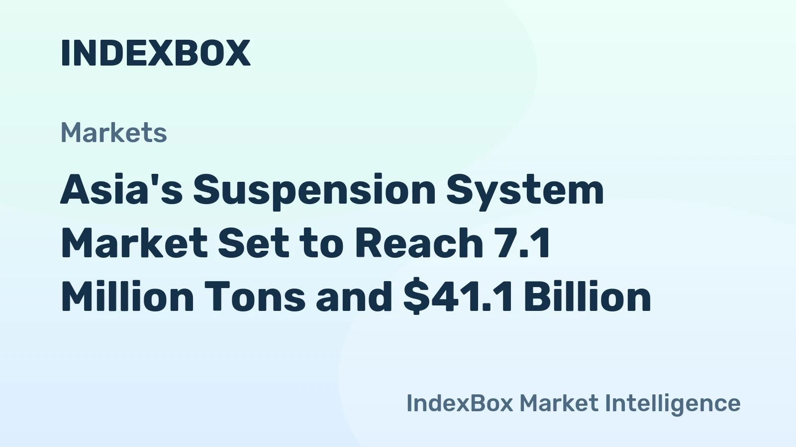 Asia's Suspension System Market Set to Reach 7.1 Million Tons and $41.1 Billion