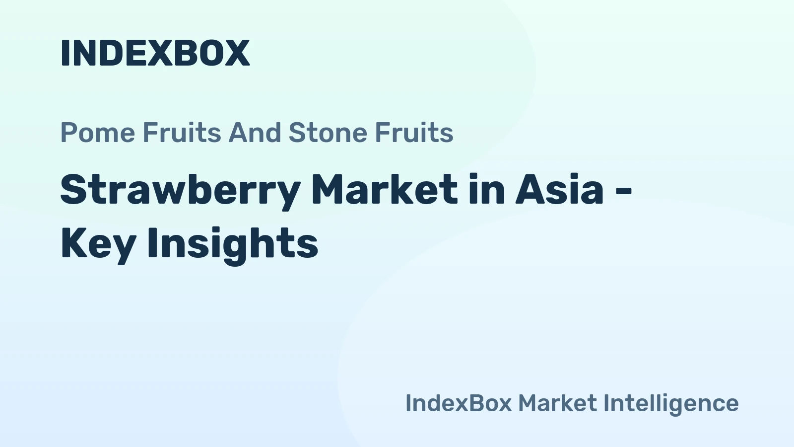 Strawberry Market in Asia - Key Insights