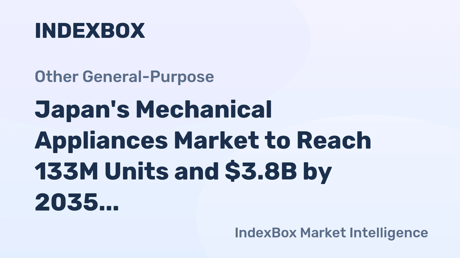 Japan's Mechanical Appliances Market to Reach 133M Units and $3.8B by 2035 Amid Surging Imports