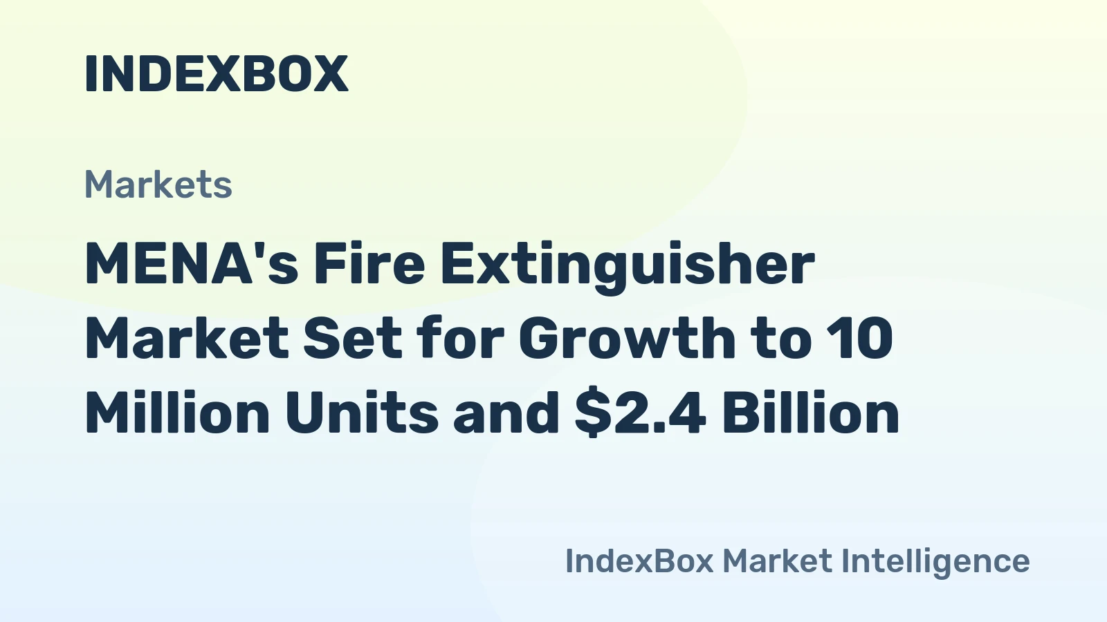 MENA's Fire Extinguisher Market Set for Growth to 10 Million Units and $2.4 Billion
