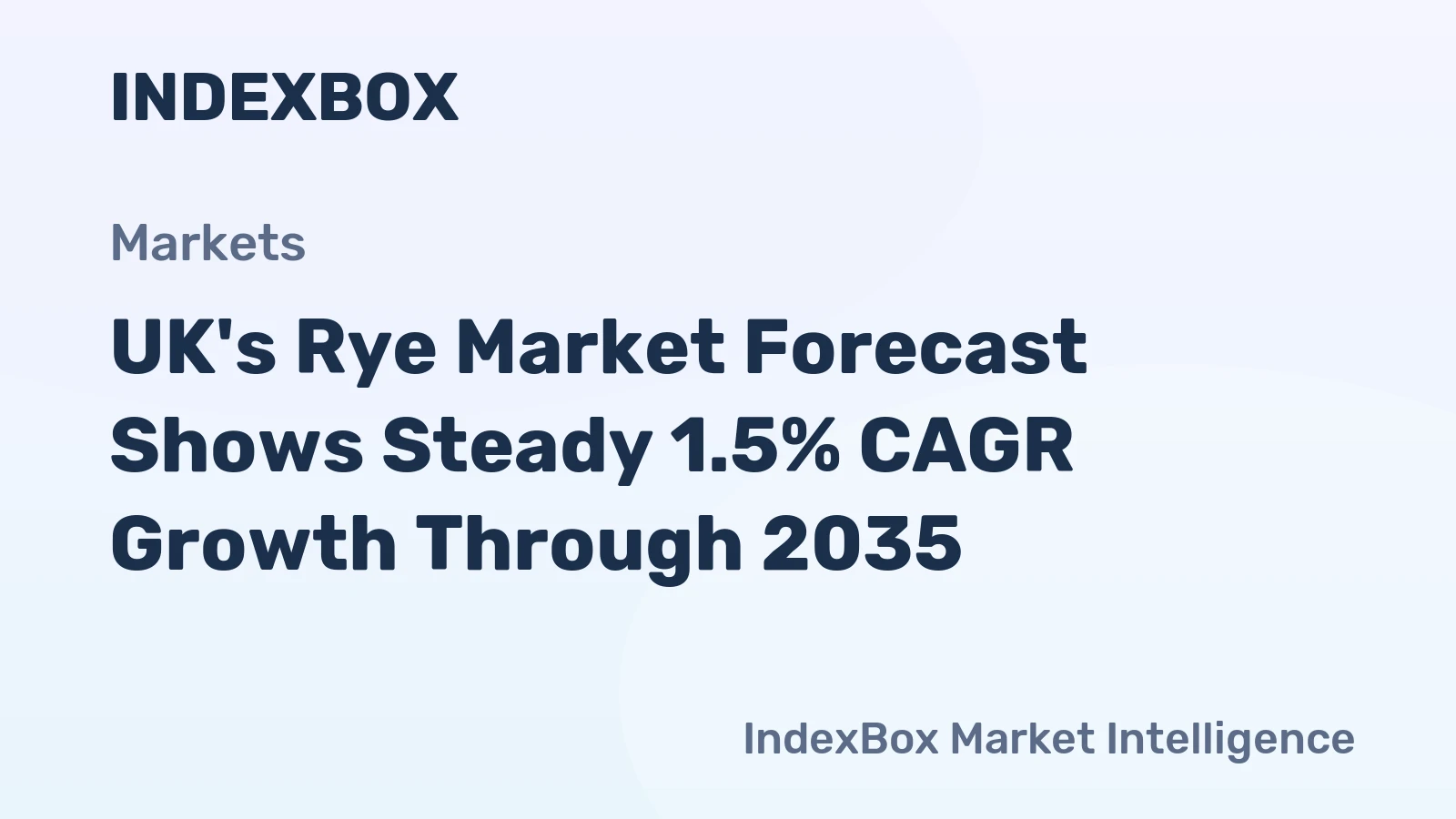 UK's Rye Market Forecast Shows Steady 1.5% CAGR Growth Through 2035