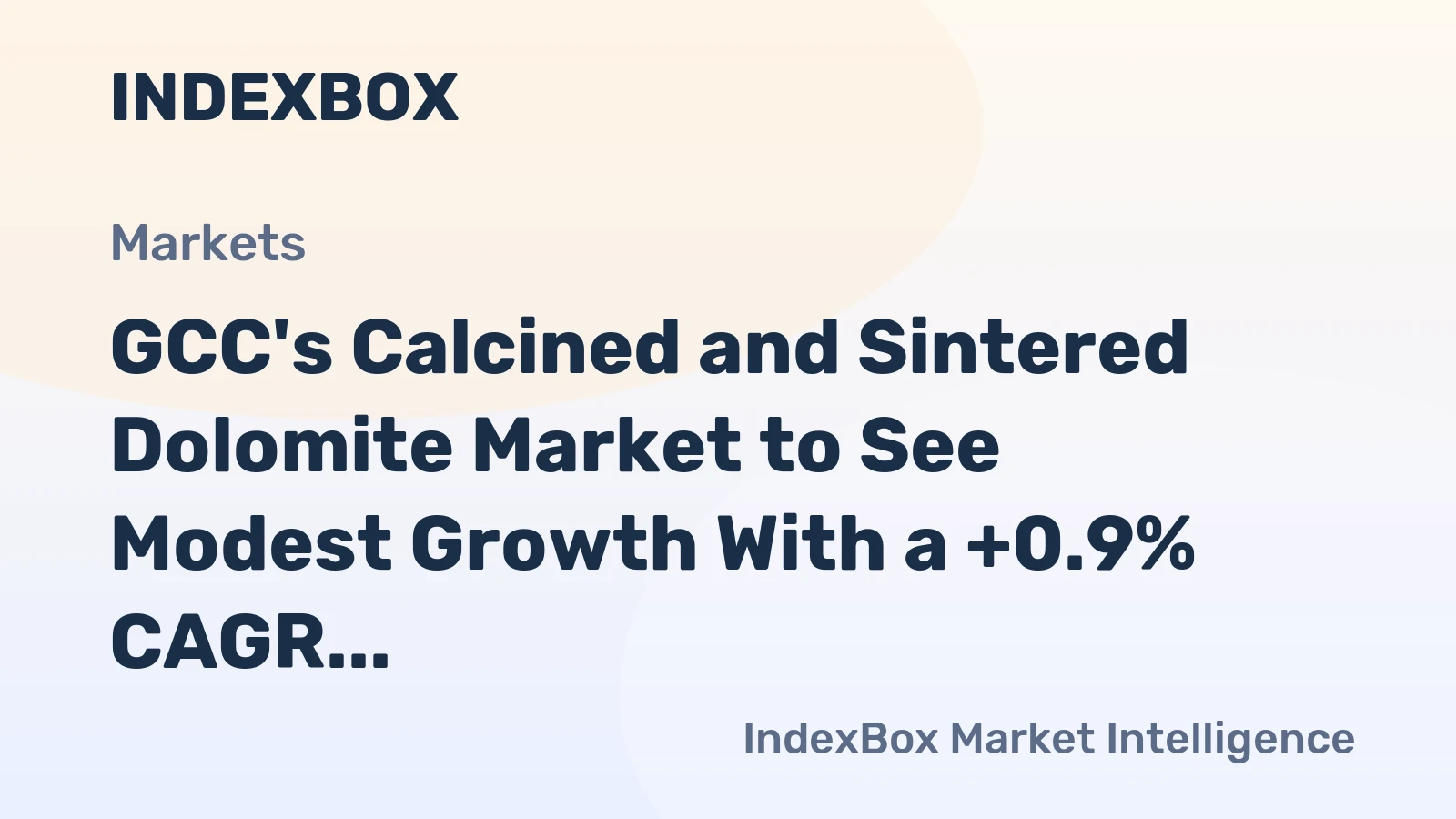 GCC's Calcined and Sintered Dolomite Market to See Modest Growth With a +0.9% CAGR in Value Through 2035