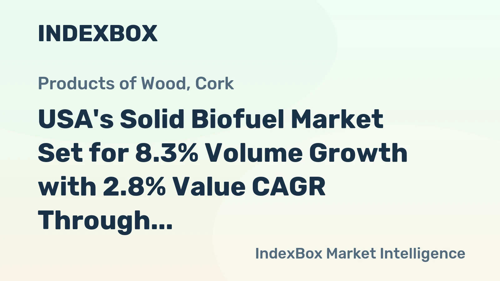 USA's Solid Biofuel Market Set for 8.3% Volume Growth with 2.8% Value CAGR Through 2035