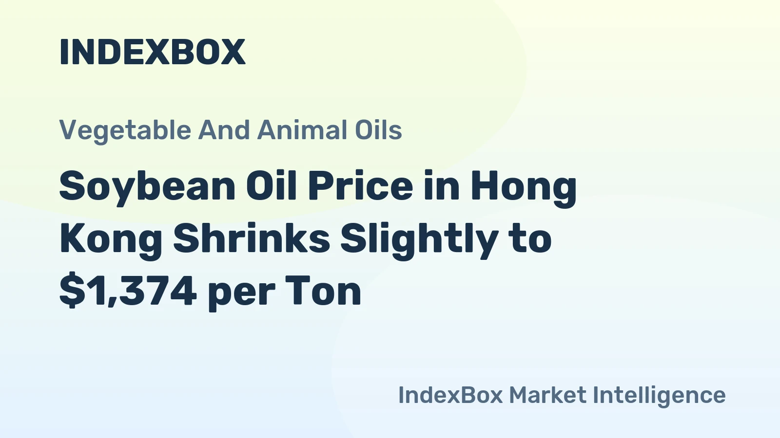 Soybean Oil Price in Hong Kong Shrinks Slightly to $1,374 per Ton