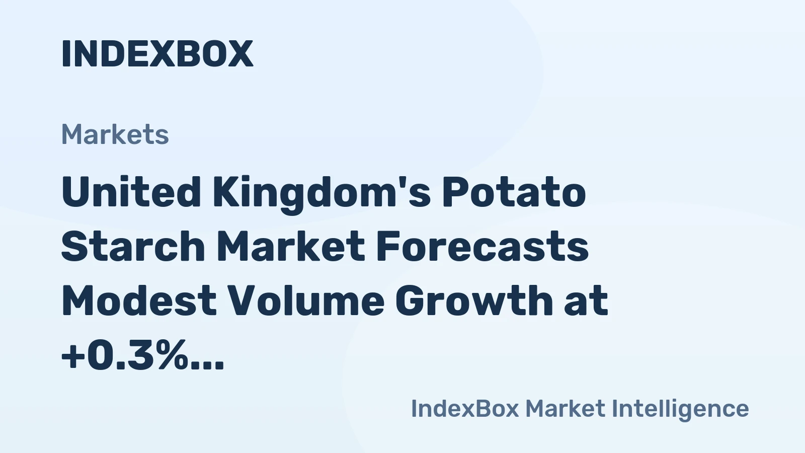 United Kingdom's Potato Starch Market Forecasts Modest Volume Growth at +0.3% CAGR Through 2035