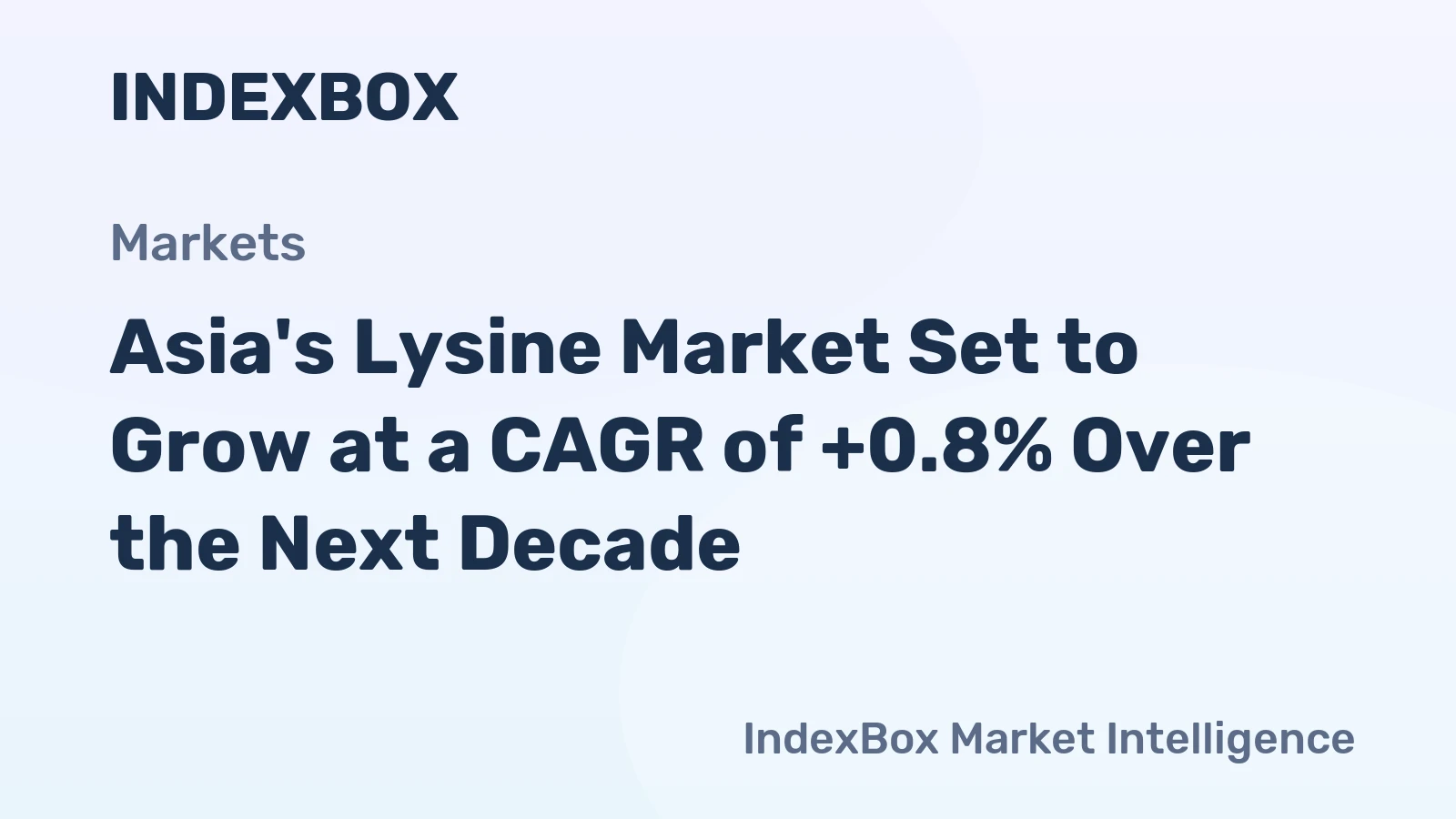 Asia's Lysine Market Set to Grow at a CAGR of +0.8% Over the Next Decade