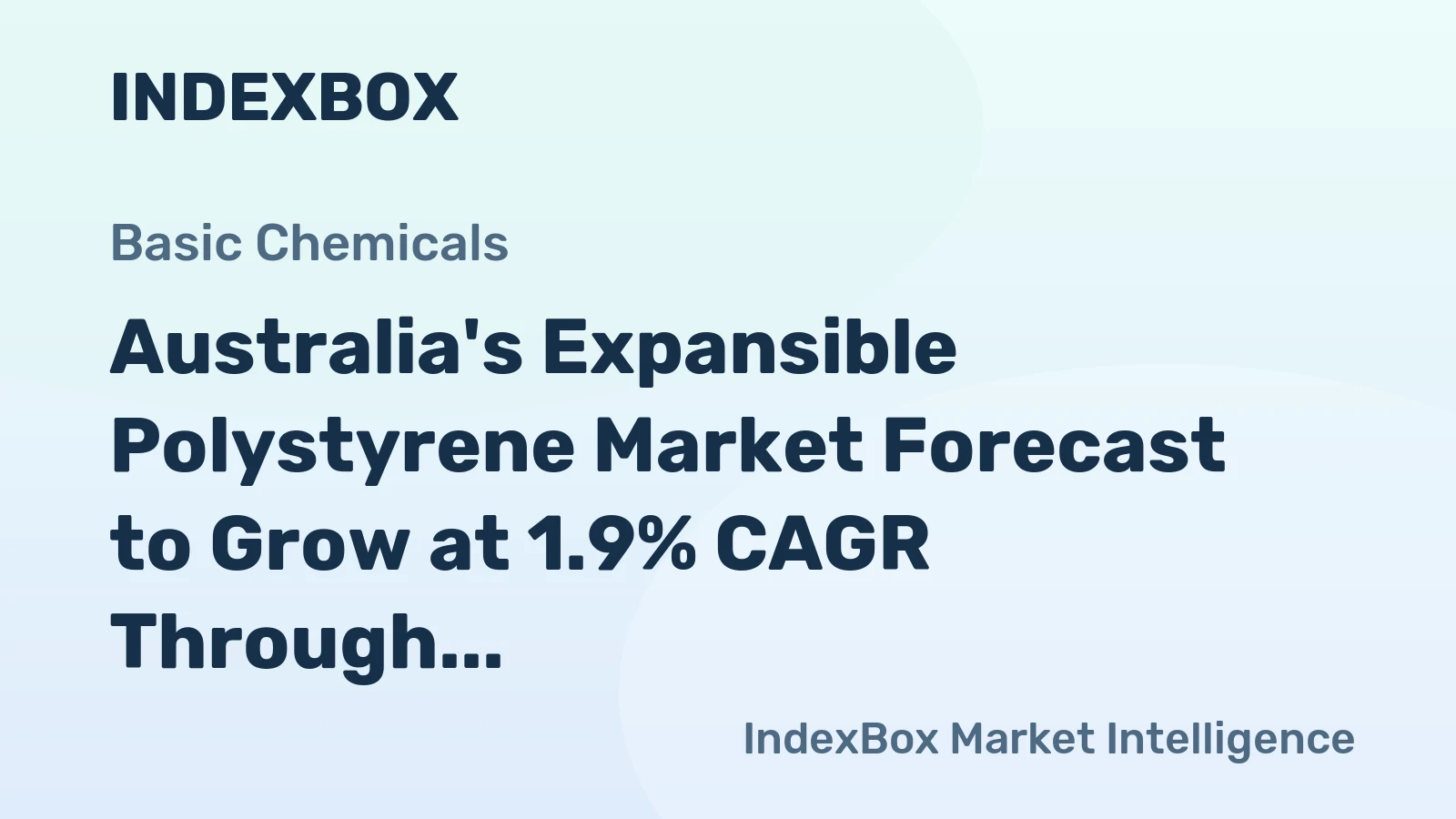 Australia's Expansible Polystyrene Market Forecast to Grow at 1.9% CAGR Through 2035