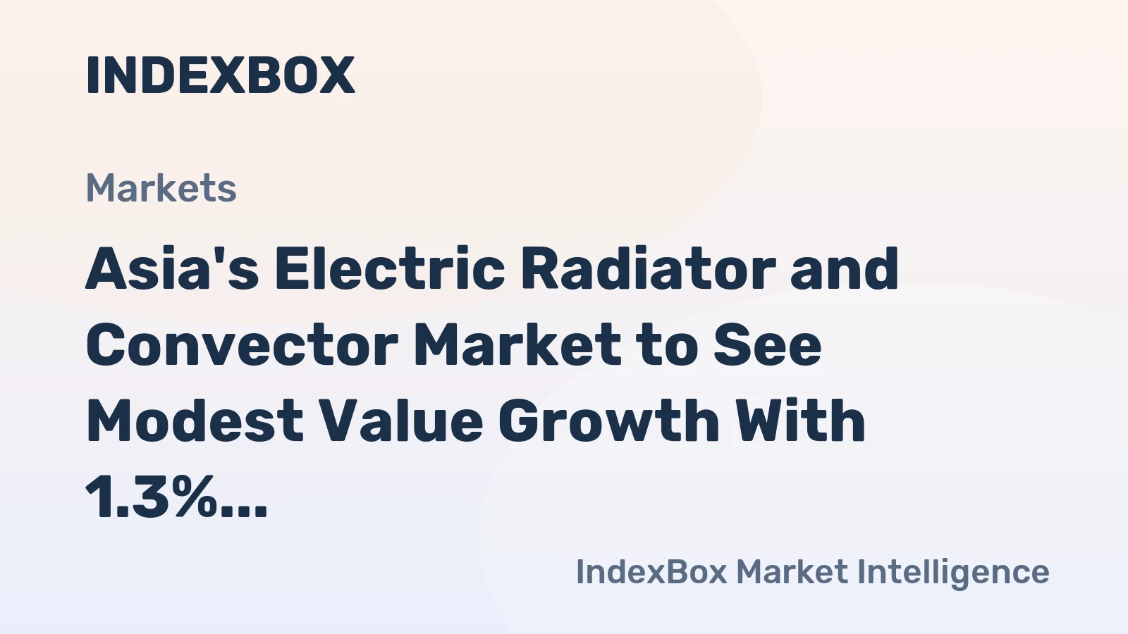 Asia's Electric Radiator and Convector Market to See Modest Value Growth With 1.3% CAGR Through 2035