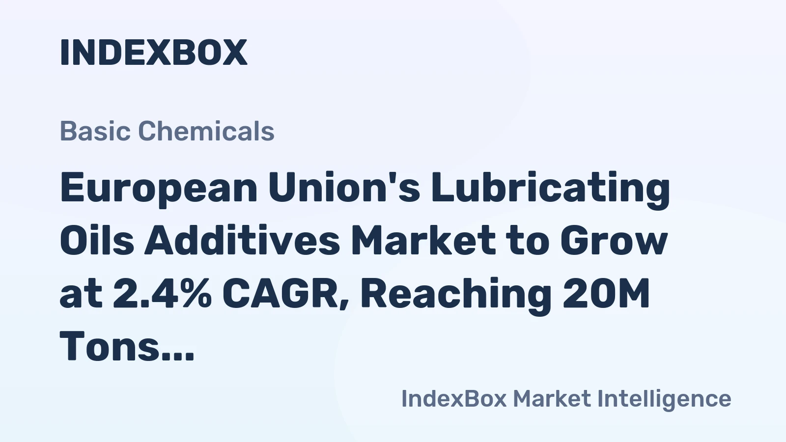 European Union's Lubricating Oils Additives Market to Grow at 2.4% CAGR, Reaching 20M Tons by 2035