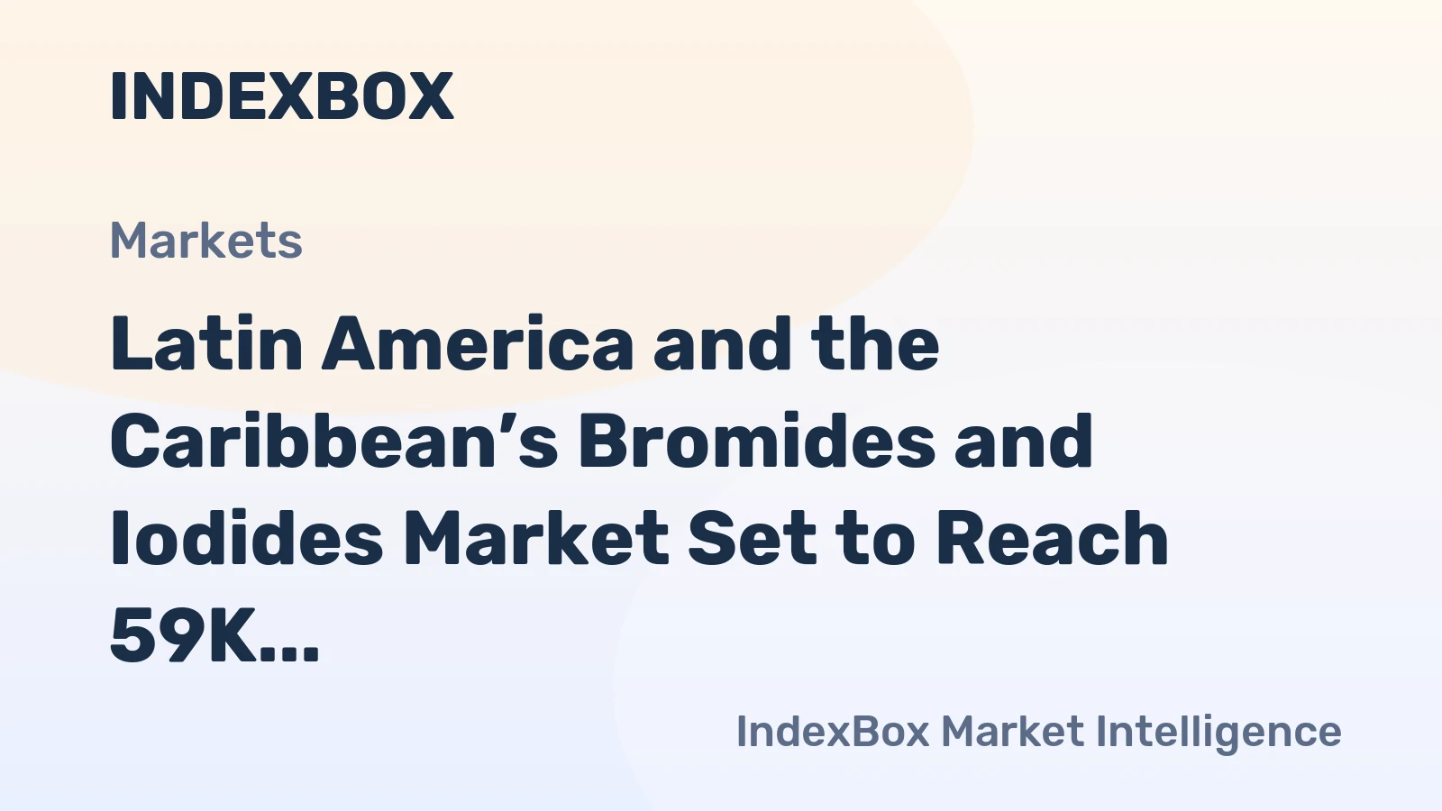 Latin America and the Caribbean’s Bromides and Iodides Market Set to Reach 59K Tons and $938M