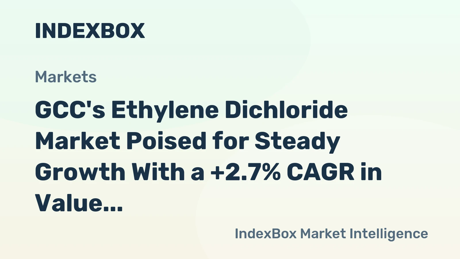 GCC's Ethylene Dichloride Market Poised for Steady Growth With a +2.7% CAGR in Value Through 2035
