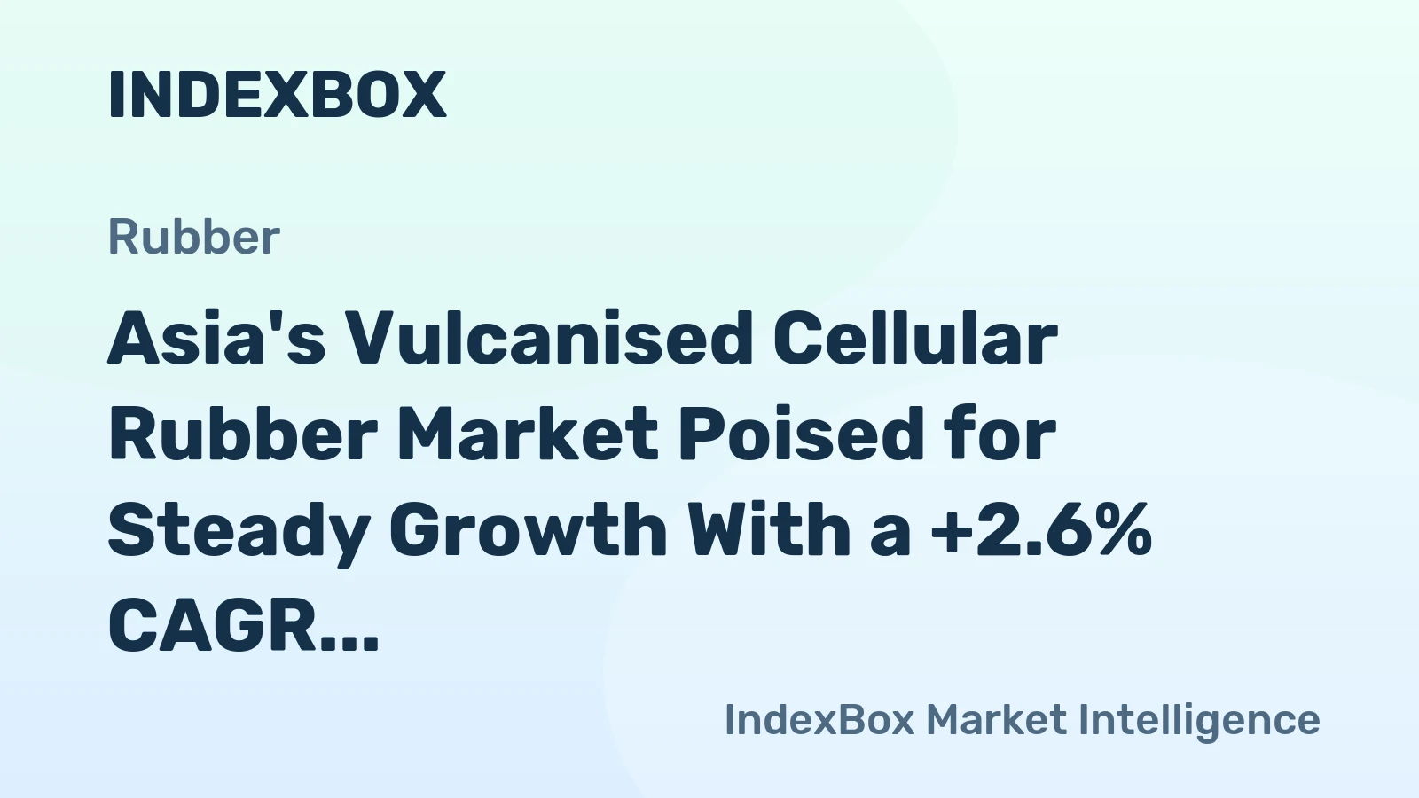 Asia's Vulcanised Cellular Rubber Market Poised for Steady Growth With a +2.6% CAGR in Value Through 2035