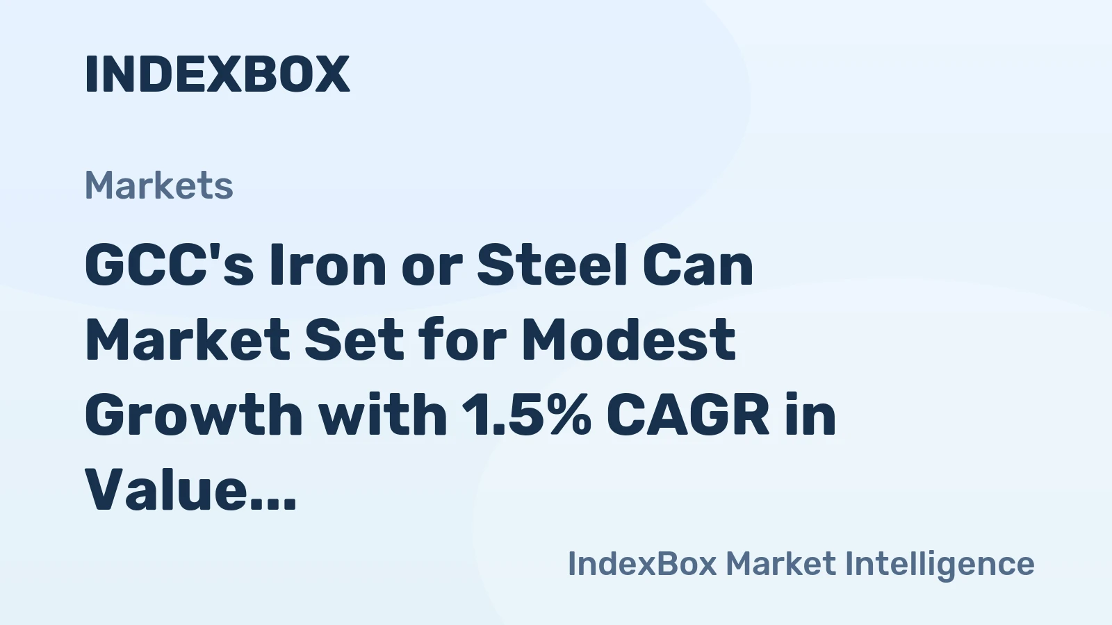 GCC's Iron or Steel Can Market Set for Modest Growth with 1.5% CAGR in Value Through 2035