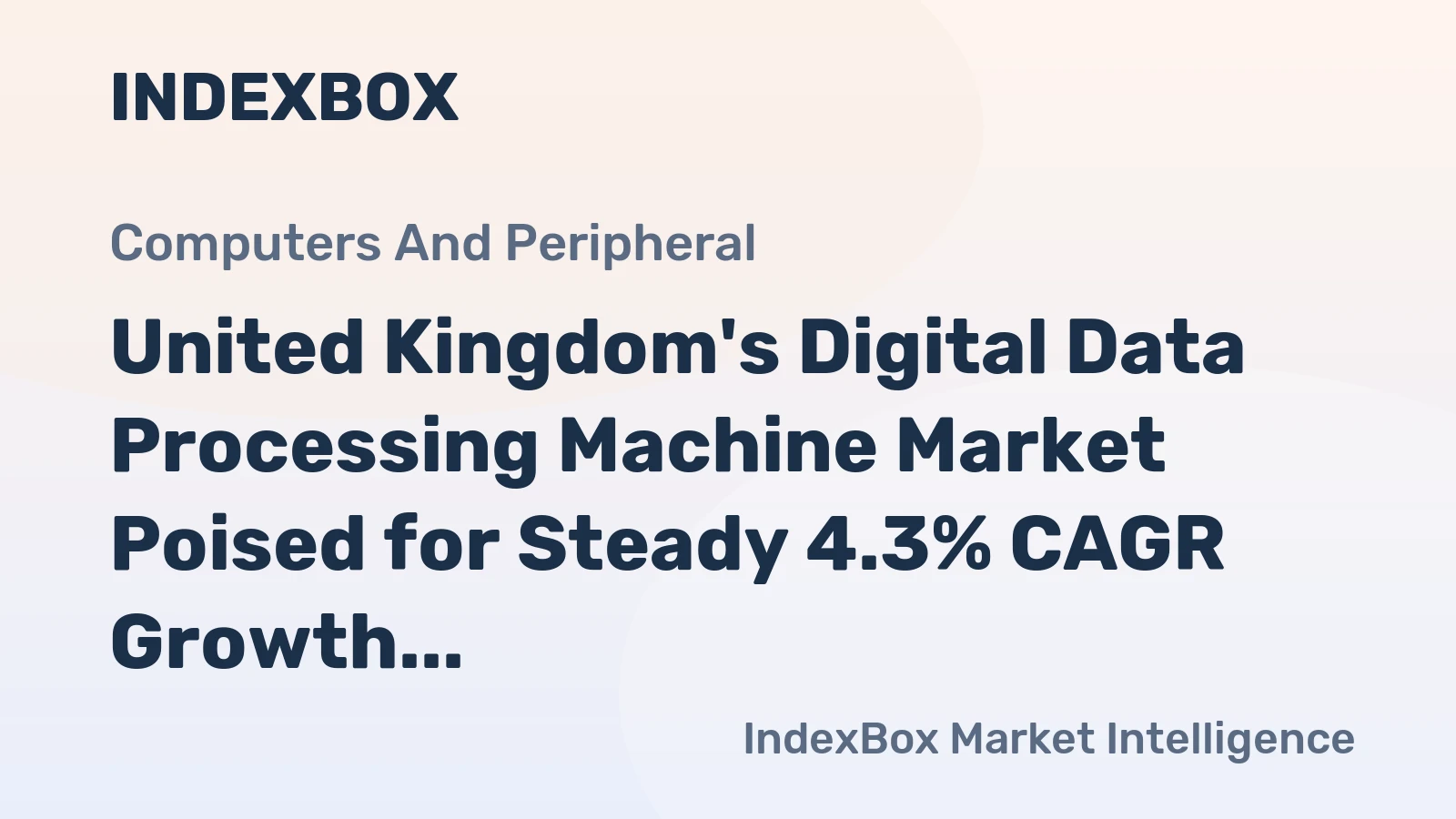United Kingdom's Digital Data Processing Machine Market Poised for Steady 4.3% CAGR Growth Through 2035