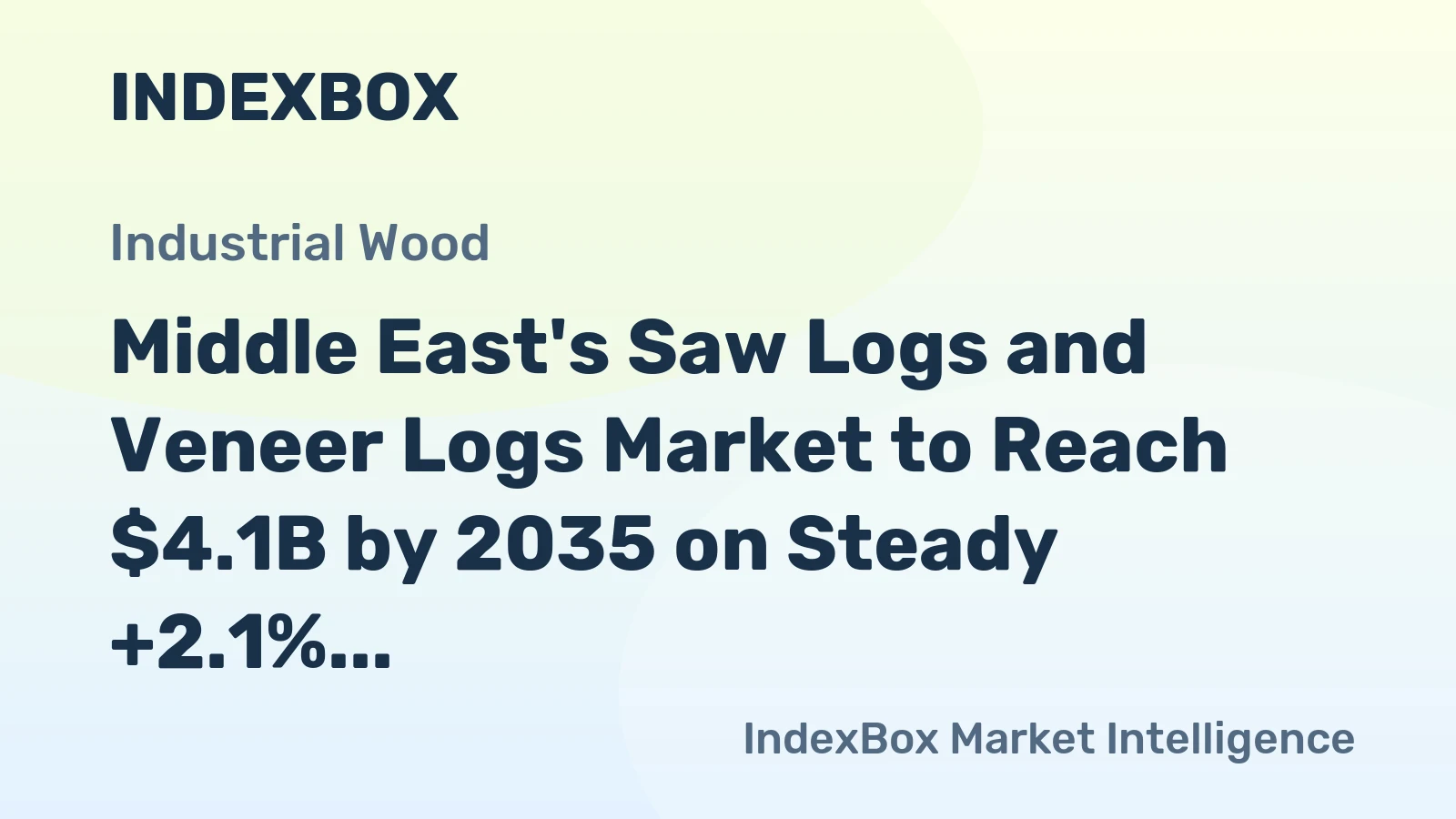 Middle East's Saw Logs and Veneer Logs Market to Reach $4.1B by 2035 on Steady +2.1% CAGR Growth