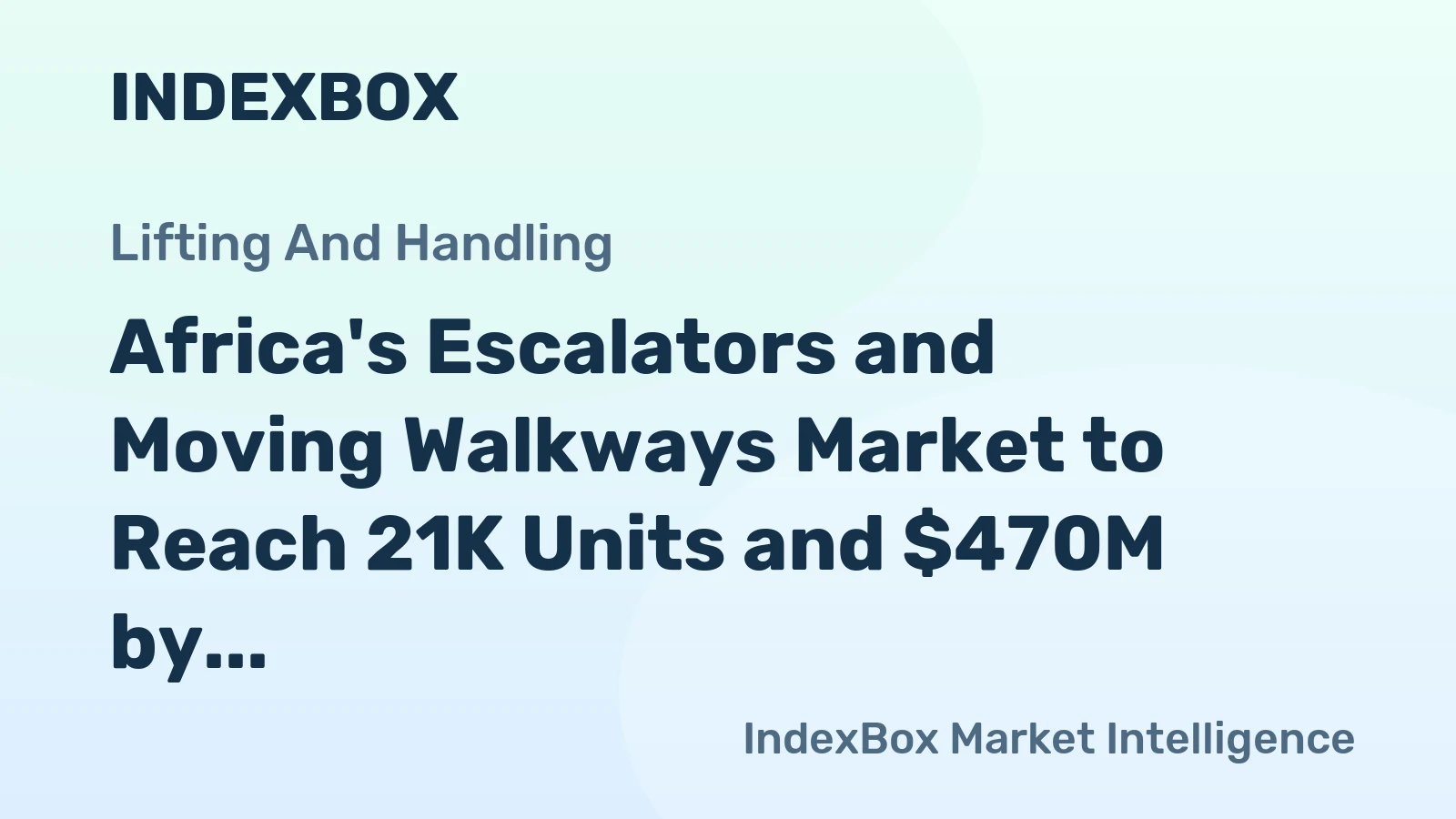 Africa's Escalators and Moving Walkways Market to Reach 21K Units and $470M by 2035, Driven by Increasing Demand