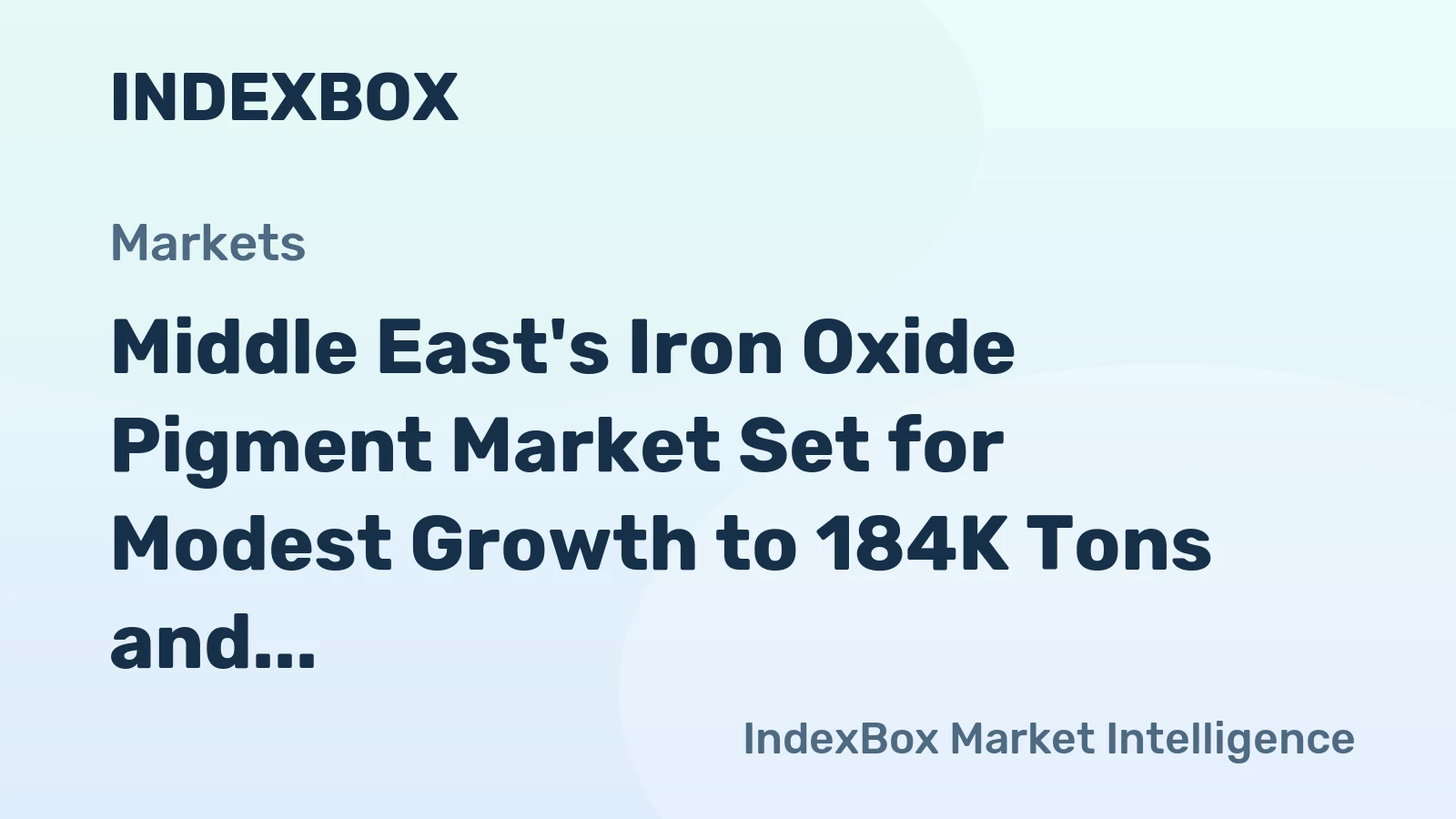Middle East's Iron Oxide Pigment Market Set for Modest Growth to 184K Tons and $139M