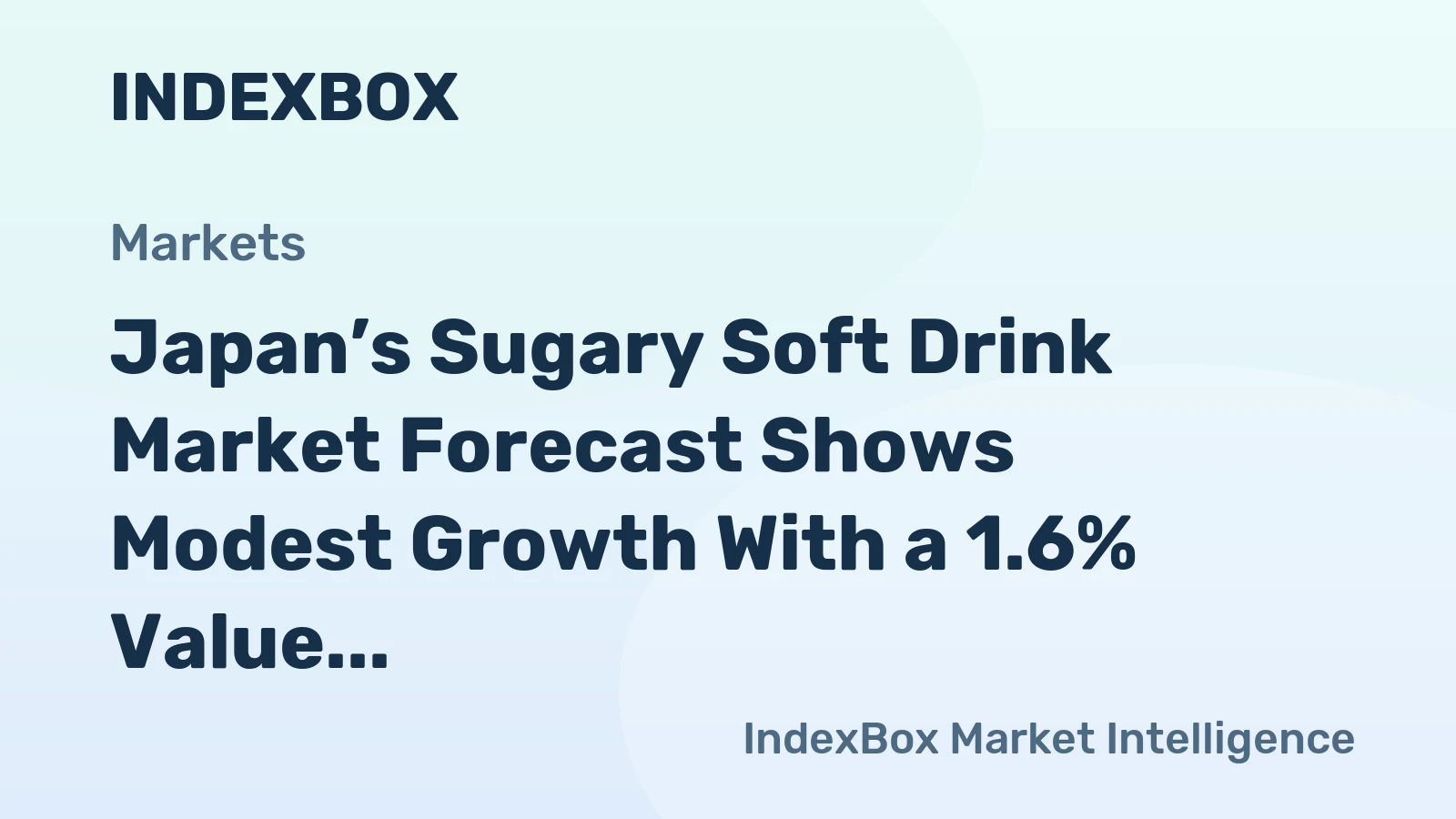 Japan’s Sugary Soft Drink Market Forecast Shows Modest Growth With a 1.6% Value CAGR