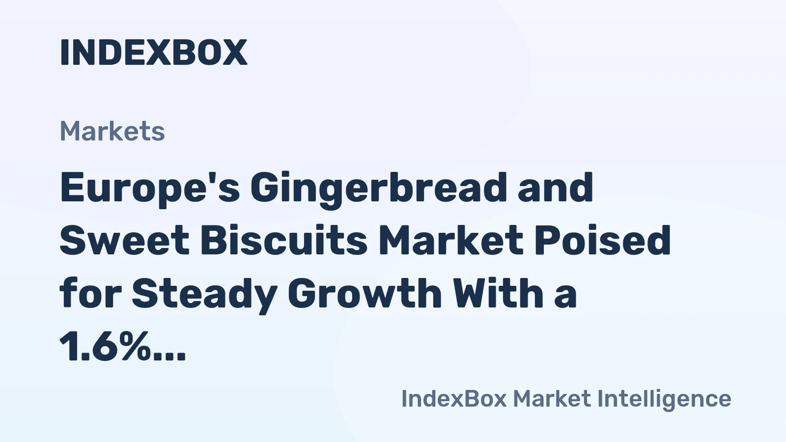 Europe's Gingerbread and Sweet Biscuits Market Poised for Steady Growth With a 1.6% Volume CAGR Through 2035